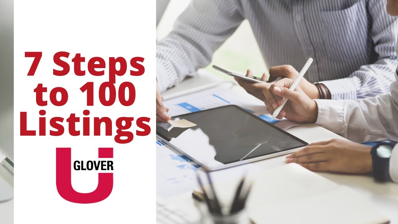 Glover U: 7 Steps to 100 Listings with Jeff Glover: Step One: Time ...