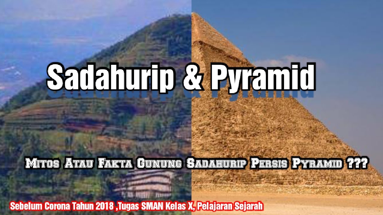Gunung Sadahurip VS Gunung Pyramid - YouTube