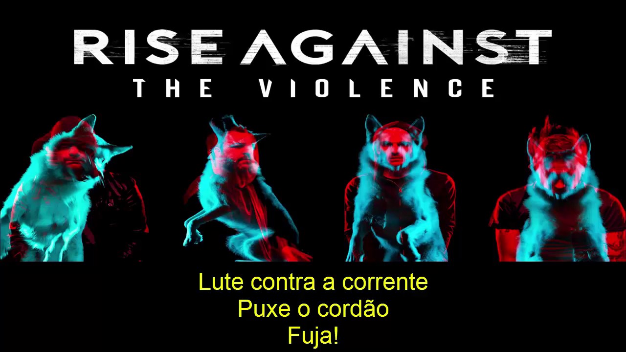 Rise Against - The Violence (Audio) - Tradução - YouTube