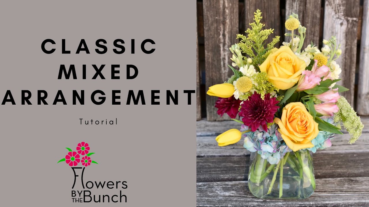 Easy Mixed Arrangement Tutorial - Flowers by the Bunch - YouTube