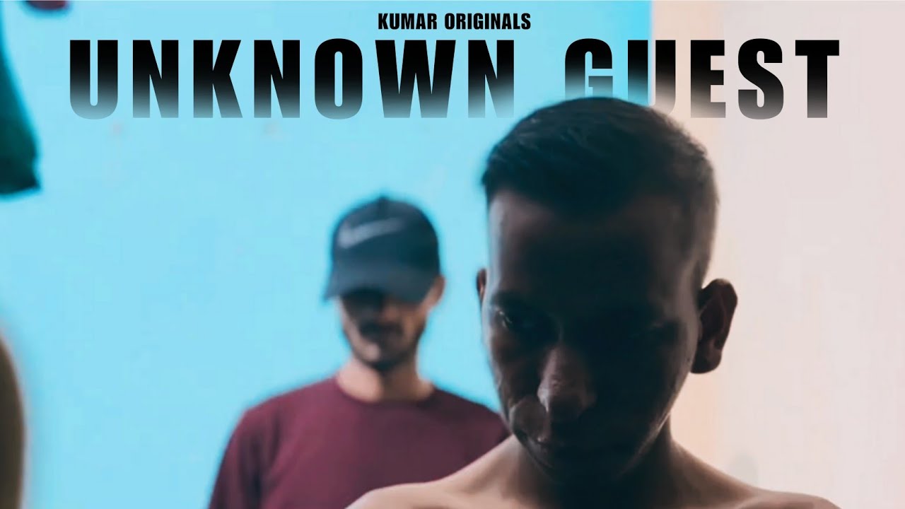 Unknown Guest | Short Film | Horror Short Films | Horror Stories | KUMARORIGINALS | Horror ...