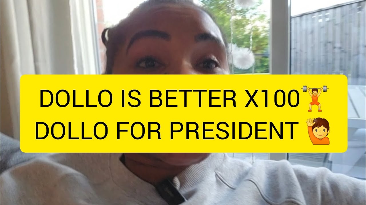DOLLO IS BETTER X 100🏋️ DOLLO FOR PRESIDENT 🙋 SENIOR DAVE ANITA DAVE ...