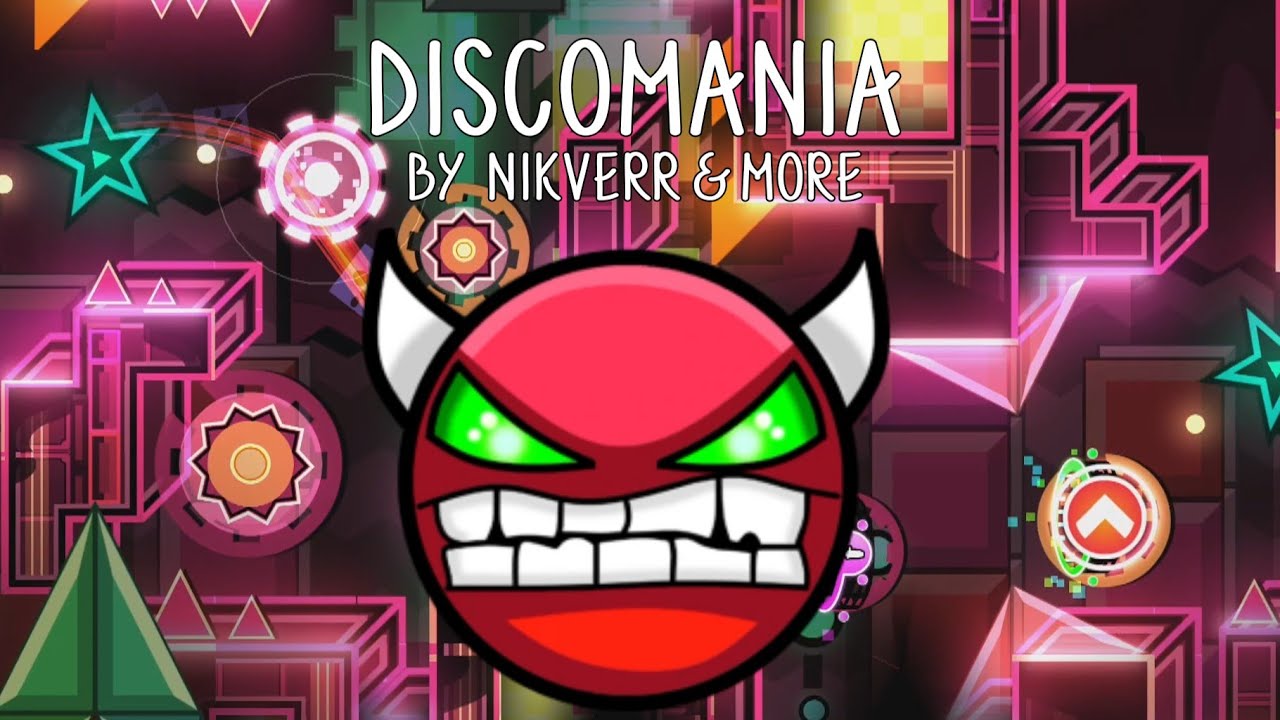 DISCOMANIA by Nikverr & more | Hard demon | Geometry Dash 2.2 - YouTube