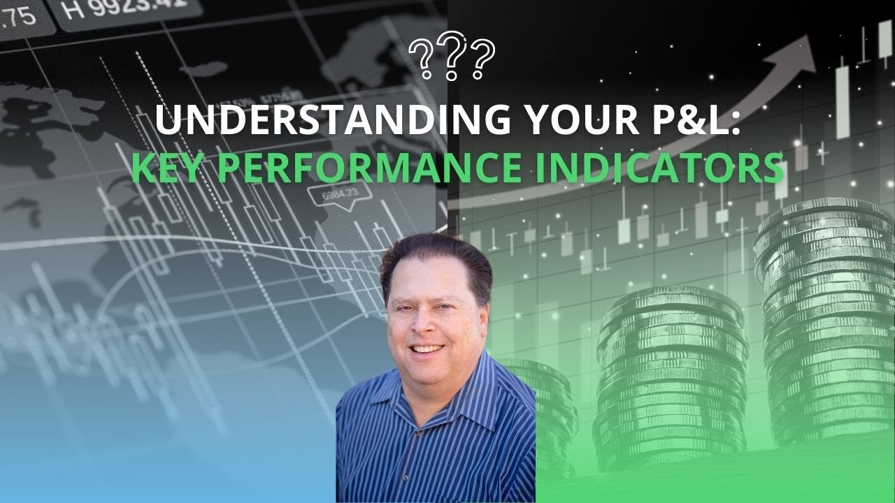 Understanding Your P&L - Key Performance Indicators - YouTube