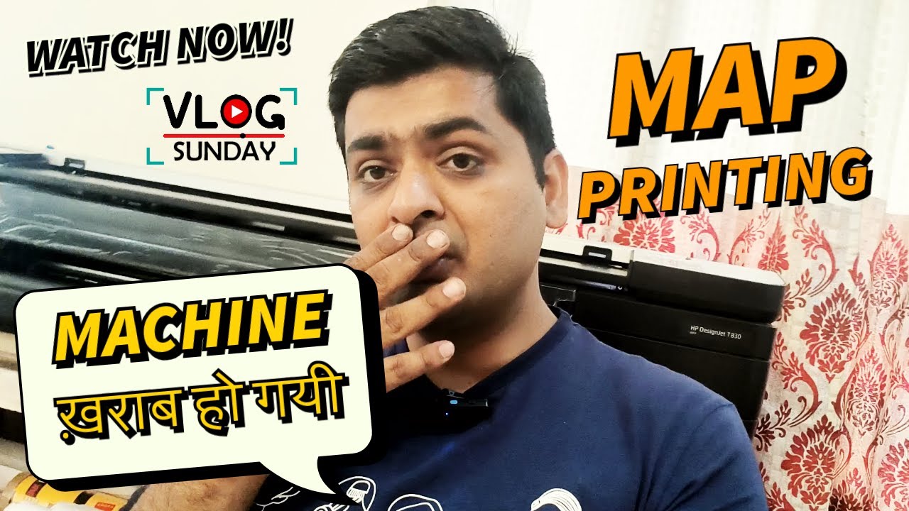 MAP PRINTING MACHINE KHARAB HO GAYI || HP T830 DESIGNJET MAP PRINTING ...