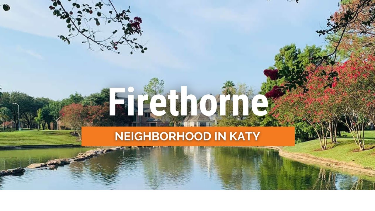 Community in Katy, TX: Firethorne - YouTube