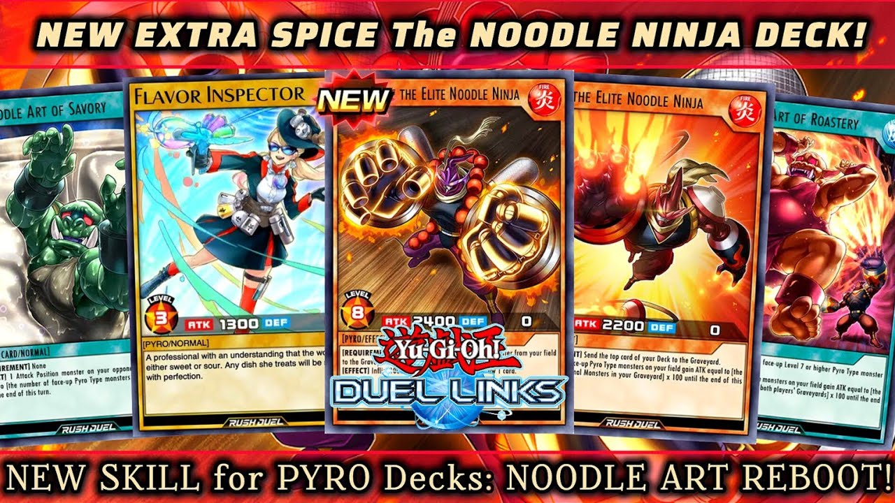 NEW "EXTRA SPICE The NOODLE NINJA" Deck | NEW Skill for Pyro Decks ...