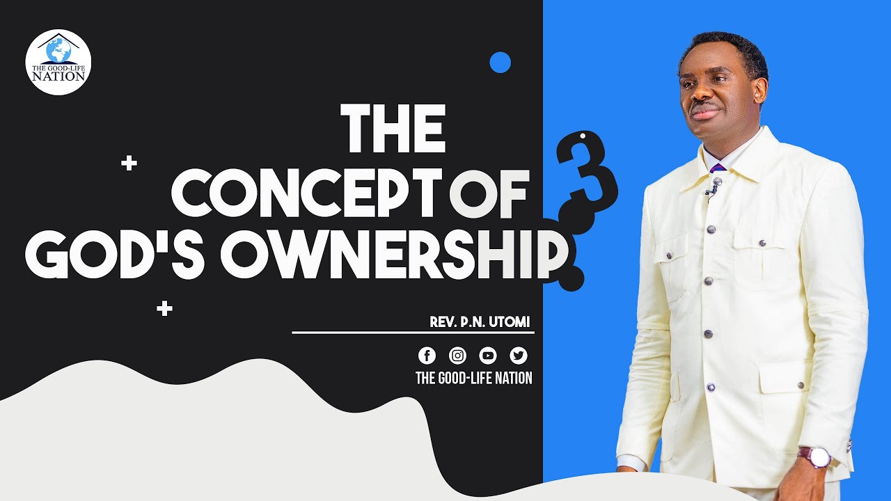 THE CONCEPT OF GOD'S OWNERSHIP PART 3 - YouTube