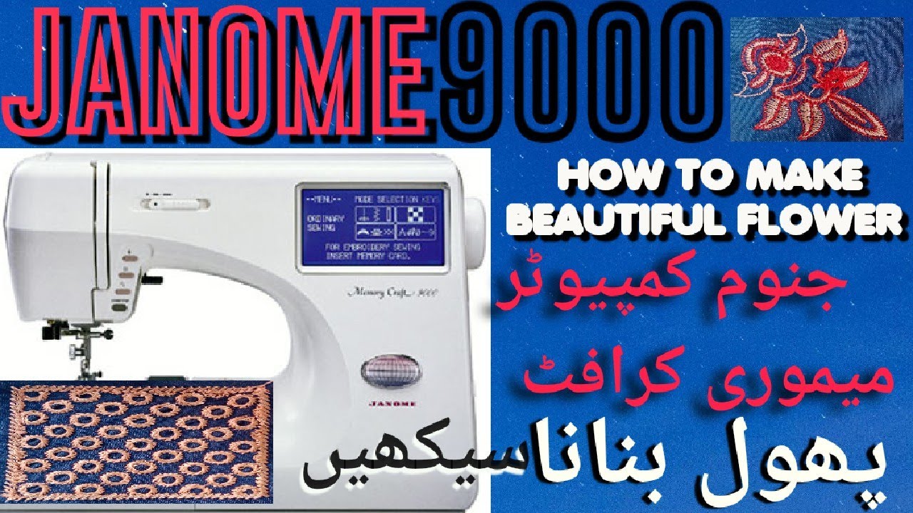 JANOME how to make flower 🌺 and bunch 9000 memory craft whatsapp ...