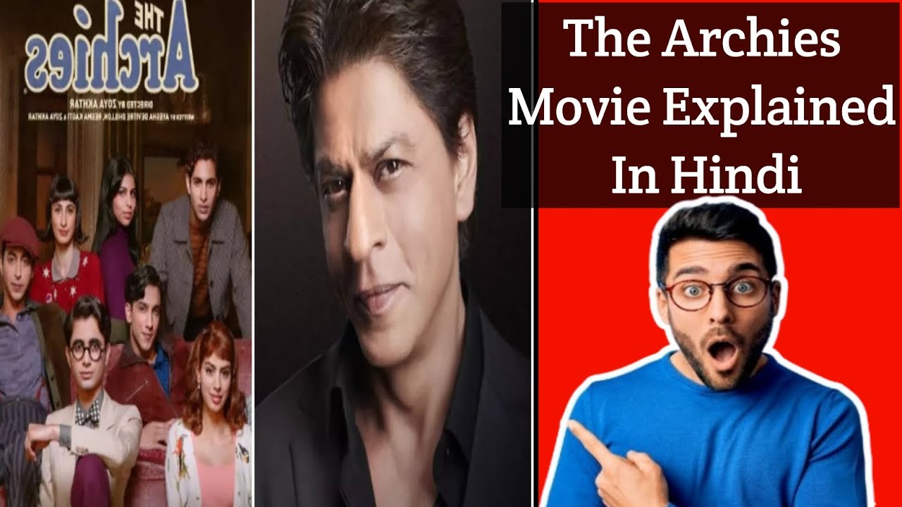 What The Archies (2023) Movie Explained In Hindi Can Teach You About Life - YouTube