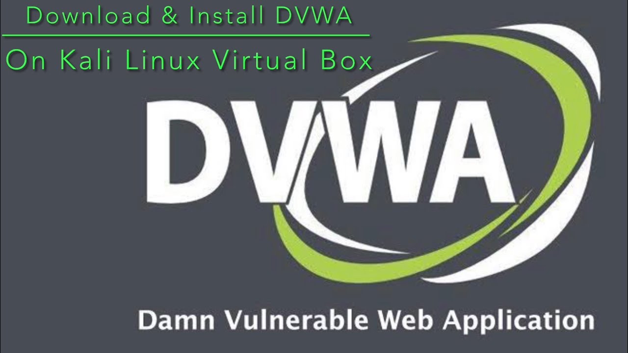 How to install DVWA - Damn Vulnerable Web Application in Kali Linux ...