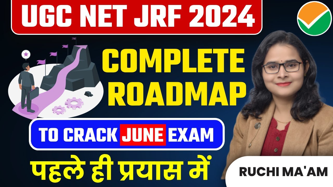 UGC NET JRF 2024 | COMPLETE ROADMAP TO CRACK JUNE EXAM IN 1st ATTEMPT ...