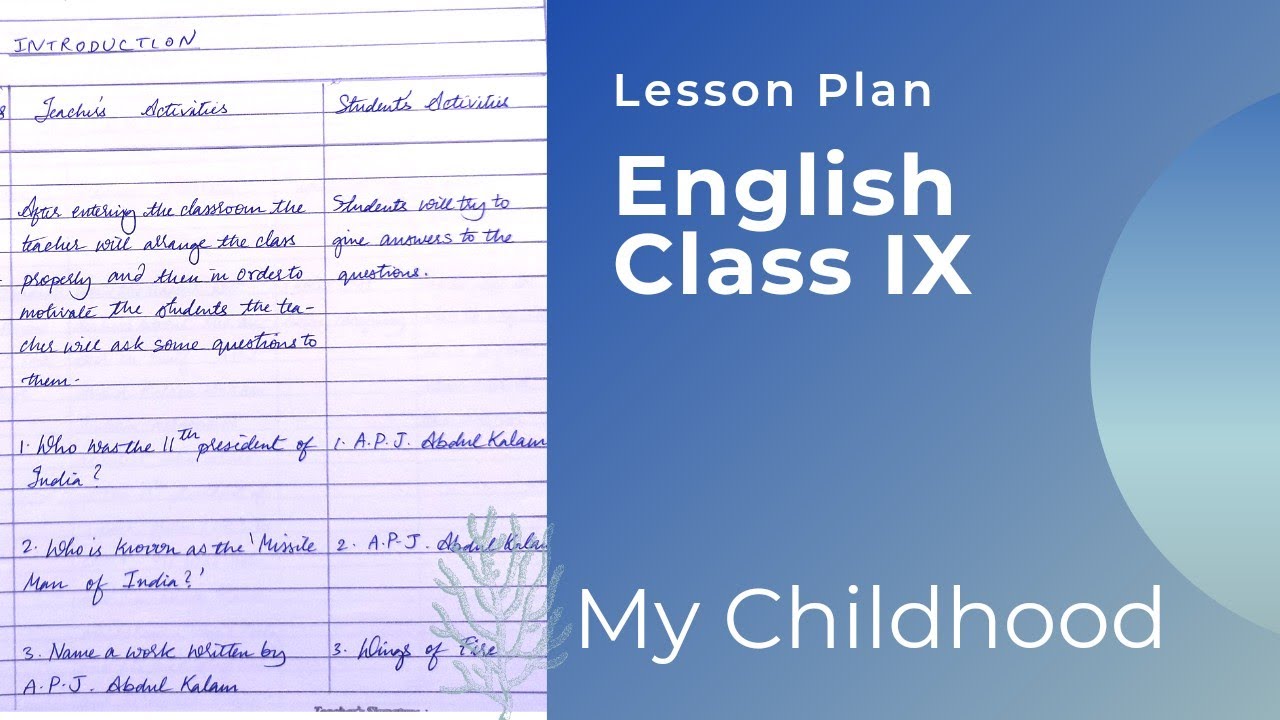 B. Ed Lesson Plan // English - (Class IX) Chapter - My Childhood - YouTube