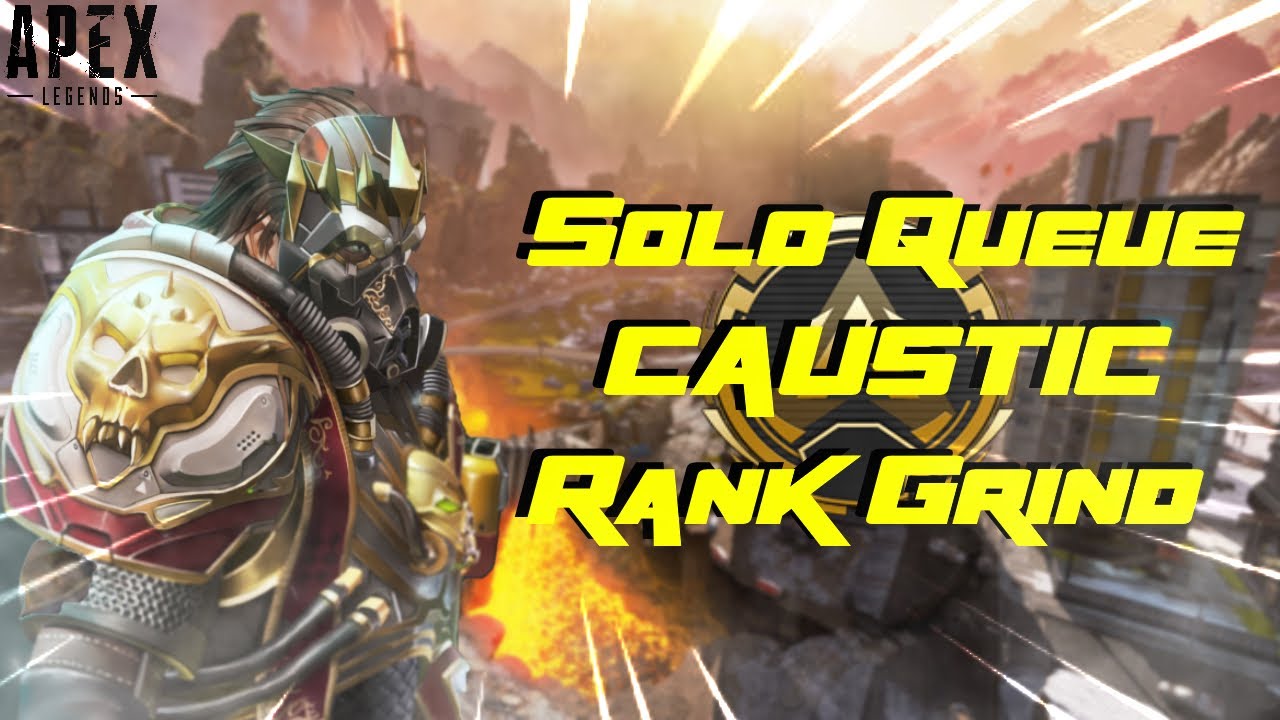 CAUSTIC SOLO Q Gold I [1] apex legends RANK grind gameplay |Caustic.exe ...