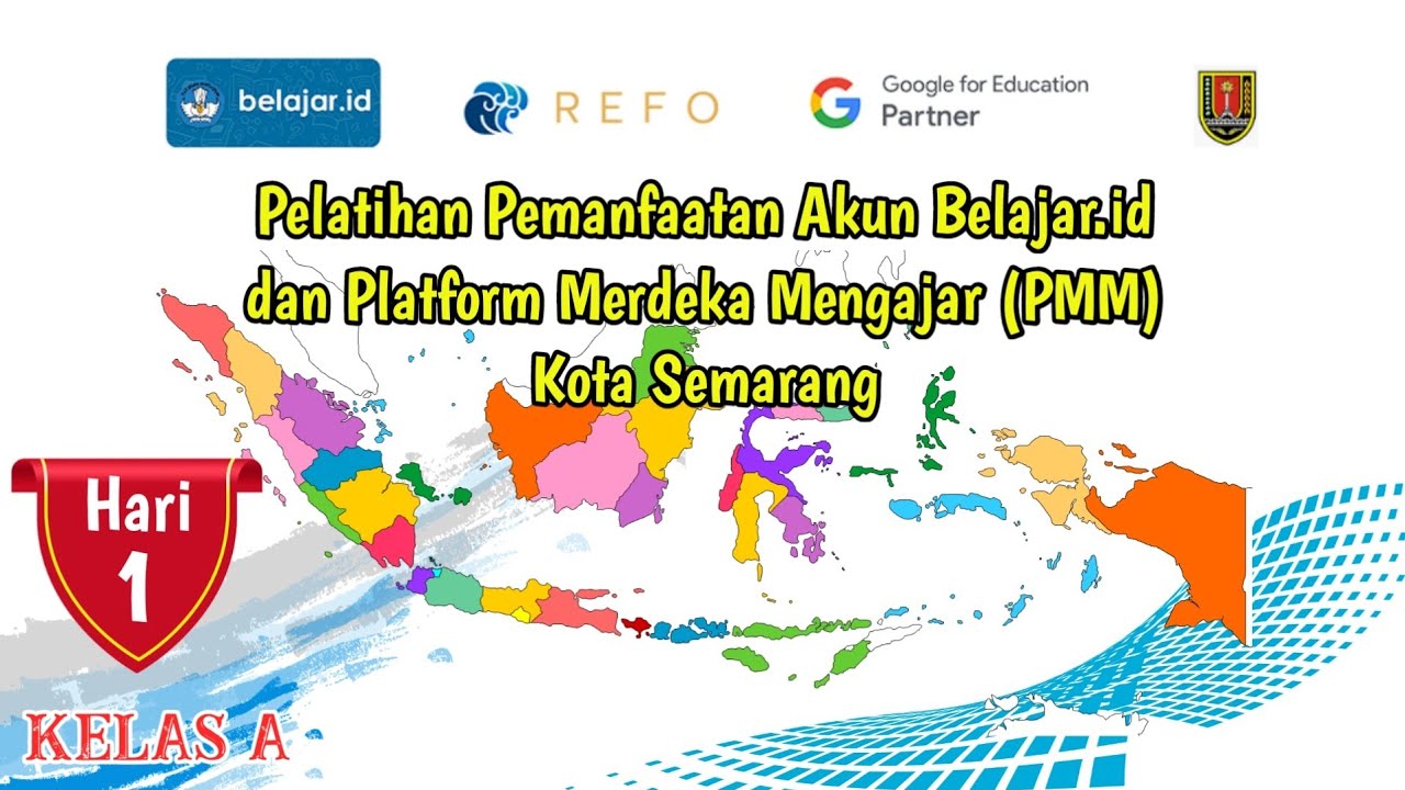 Hari Ke-1 - Pelatihan Pemanfaatan Akun Belajar.id dan Platform Merdeka ...