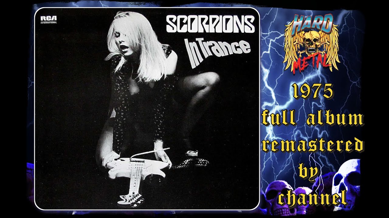 Scorpions - In trance - Full Album Remastered by channel - YouTube
