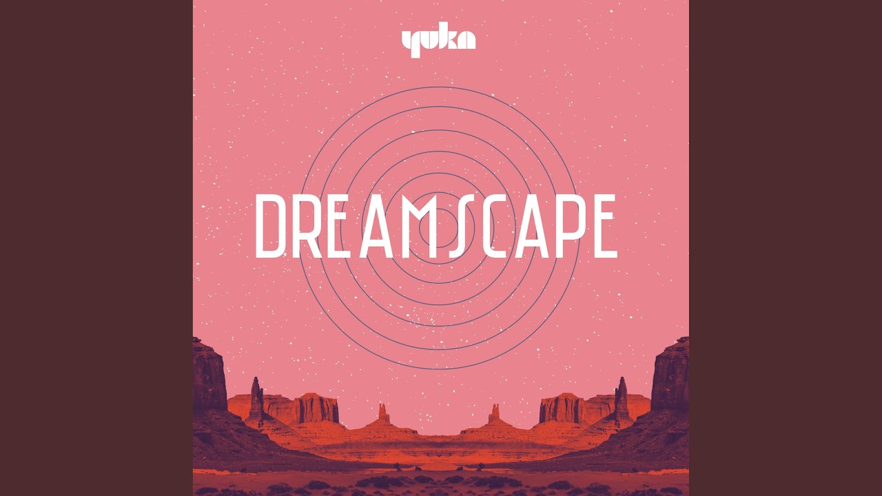 Dreamscape - YouTube