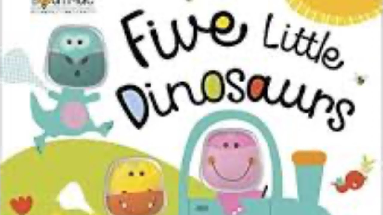 Five little Dinosaurs Read-aloud - YouTube
