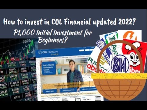 How to invest in COL Financial updated 2022 || P1,000 initial ...