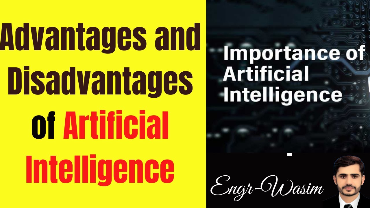 Advantages And Disadvantages Of Artificial Intelligence Essay Writing advantages-and-disadvantages-of-artificial-intelligence-essay-writing