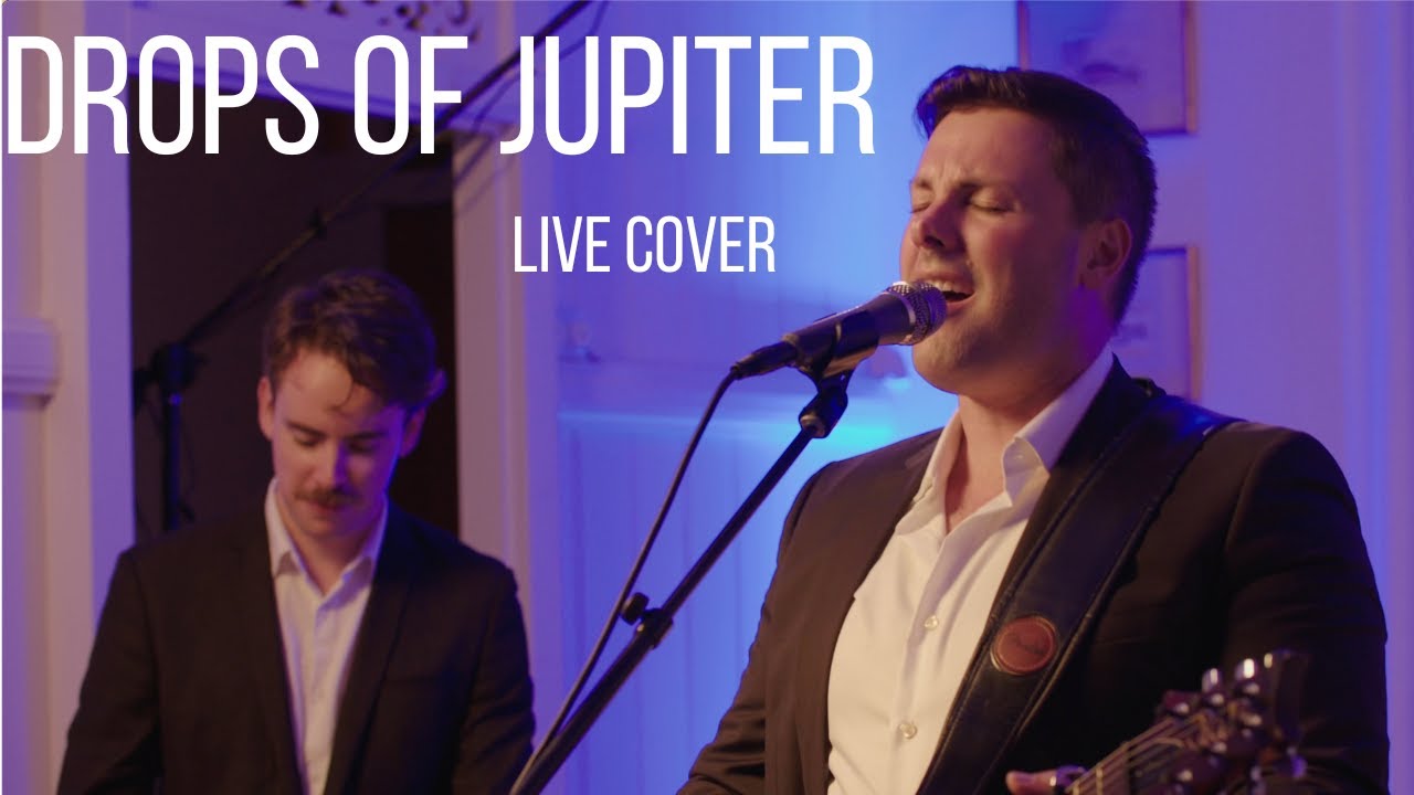 Drops Of Jupiter - Live cover - YouTube