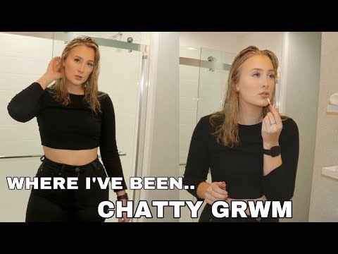 Where I've Been | Chatty GRWM | Hannah Garske