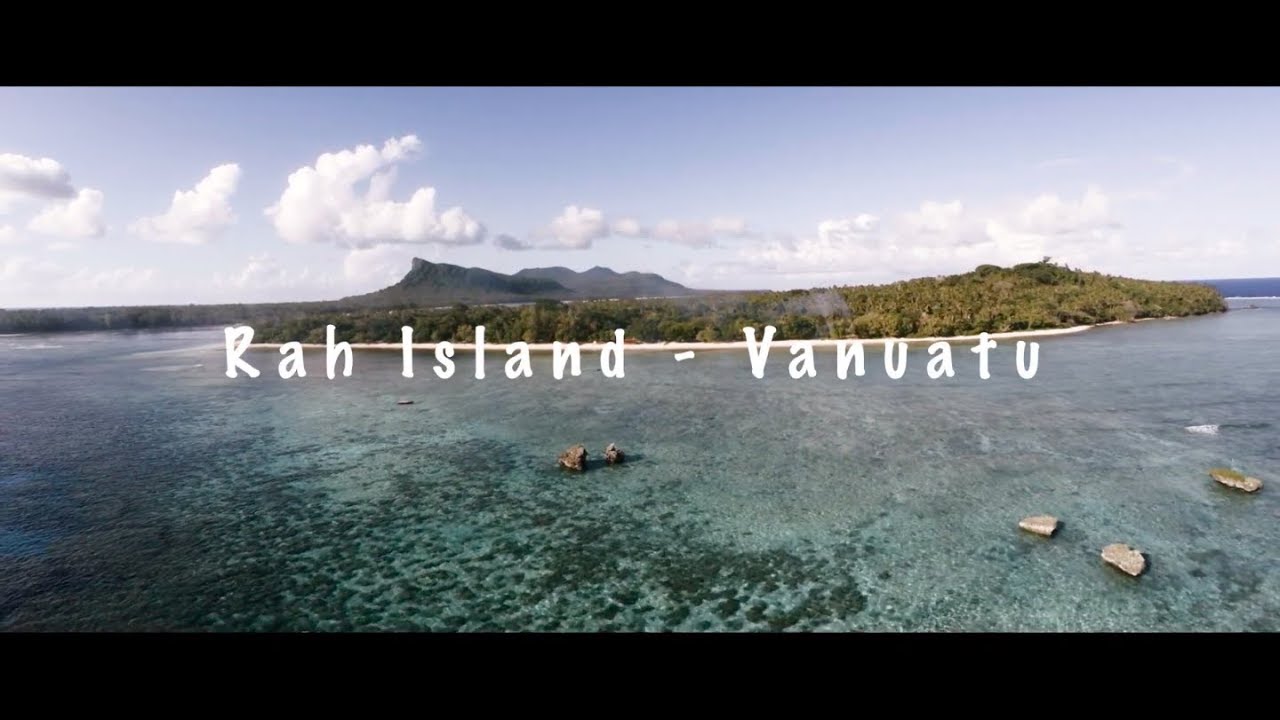 Rah Island Vanuatu - YouTube