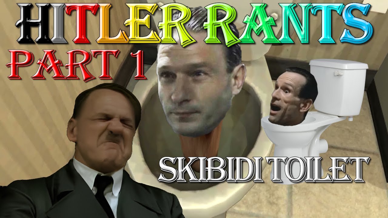 Hitler Skibidi Toilet Madness (Downfall Parody) - YouTube