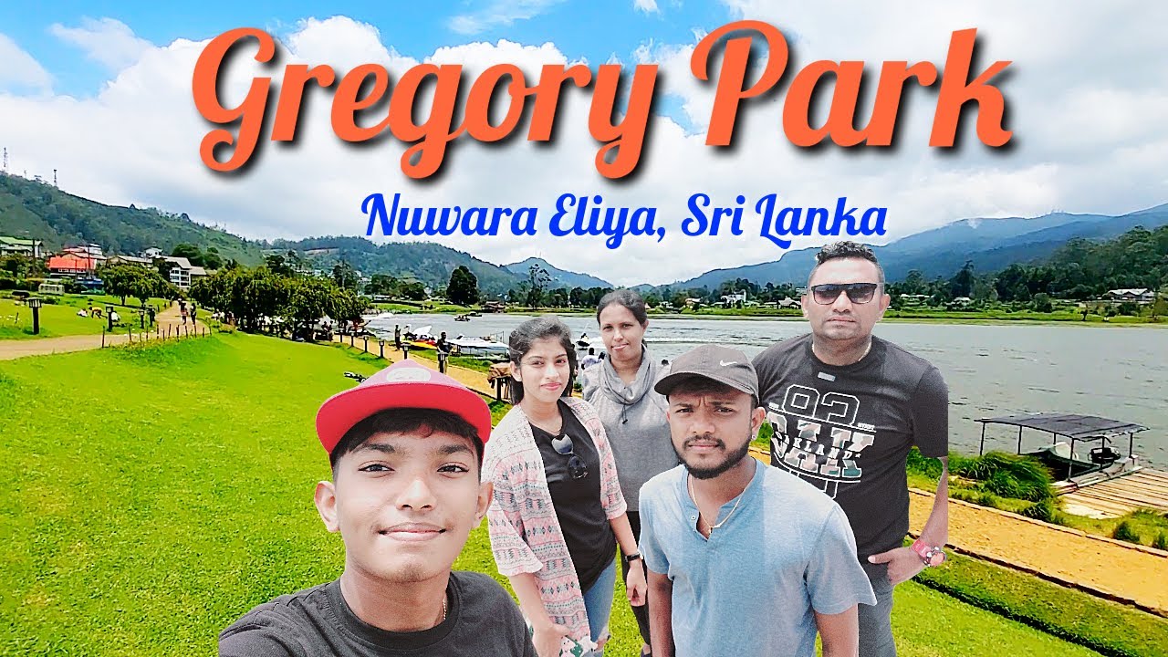 Exploring the Breathtaking Beauty of Gregory Park and Lake in Nuwara ...