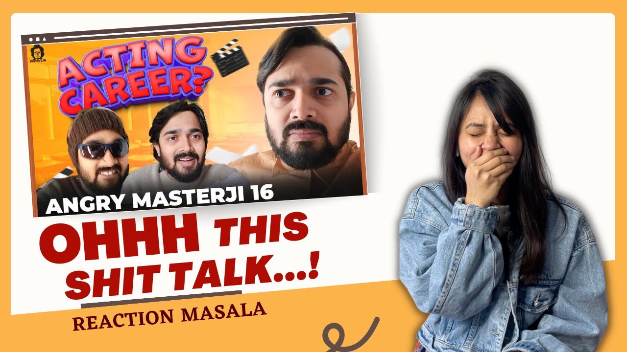 BB ki Vines - Angry Masterji Part 16 | Reaction Video by @ReactionMasala - YouTube