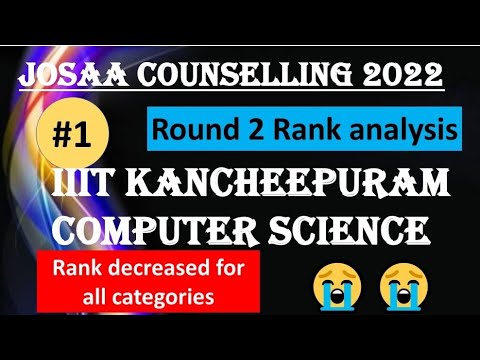 IIT kancheepuram - computer science round 2 Rank analysis - YouTube