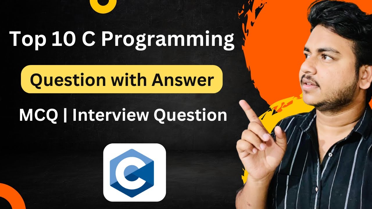 Top 10 C Programming Mcq Interview Question Most Asked Question Mcq 7013