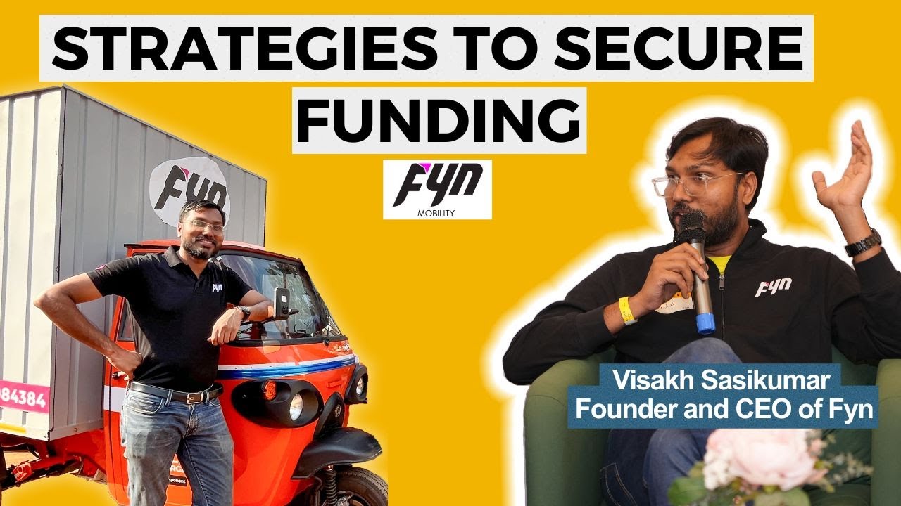Strategies To Secure Seed Funding | Visakh Sasikumar | Fyn Mobility ...