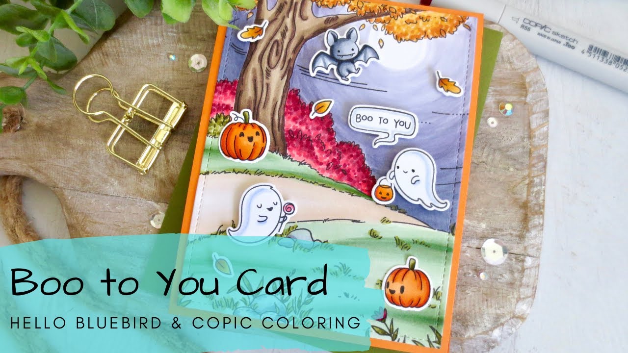 Boo to You Card | Copic Coloring a Halloween Scene | Hello Bluebird ...