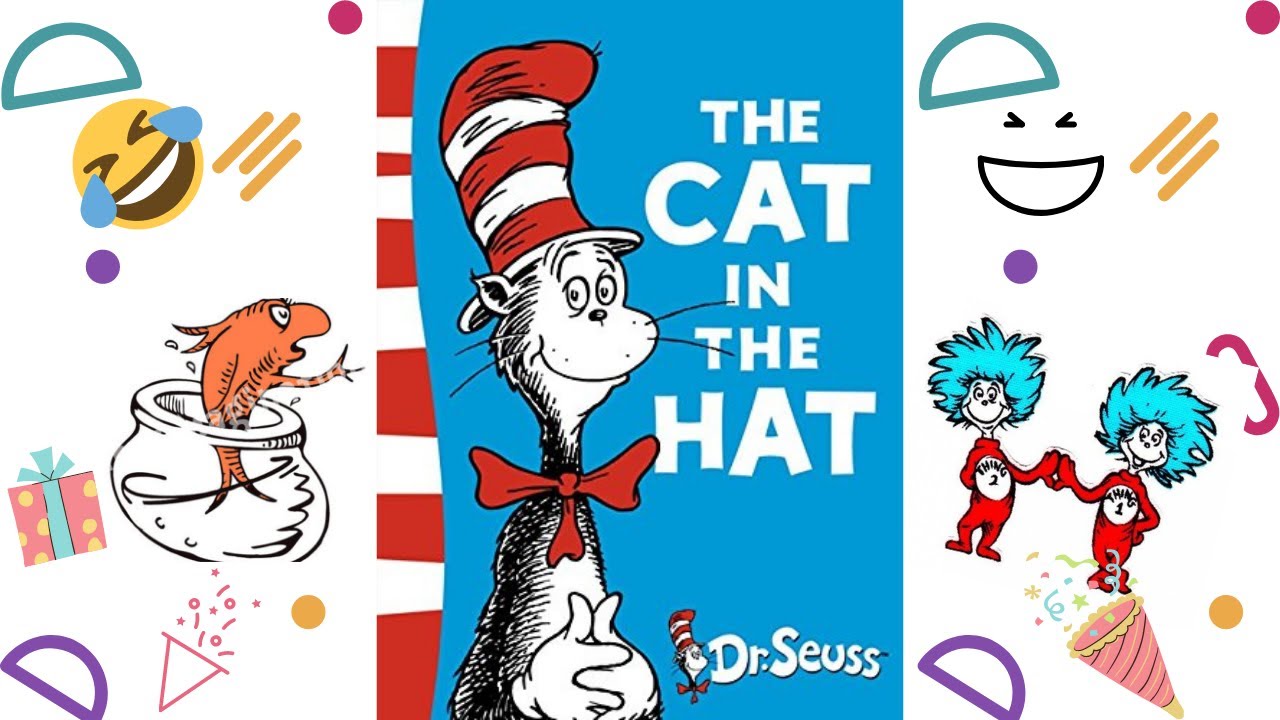 The Cat in the Hat by Dr. Seuss Read Aloud - YouTube