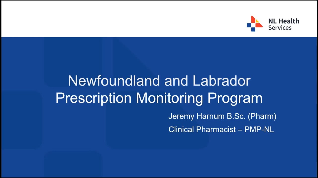 Prescription Monitoring Program (PMP NL) and the Requirements for NPs ...