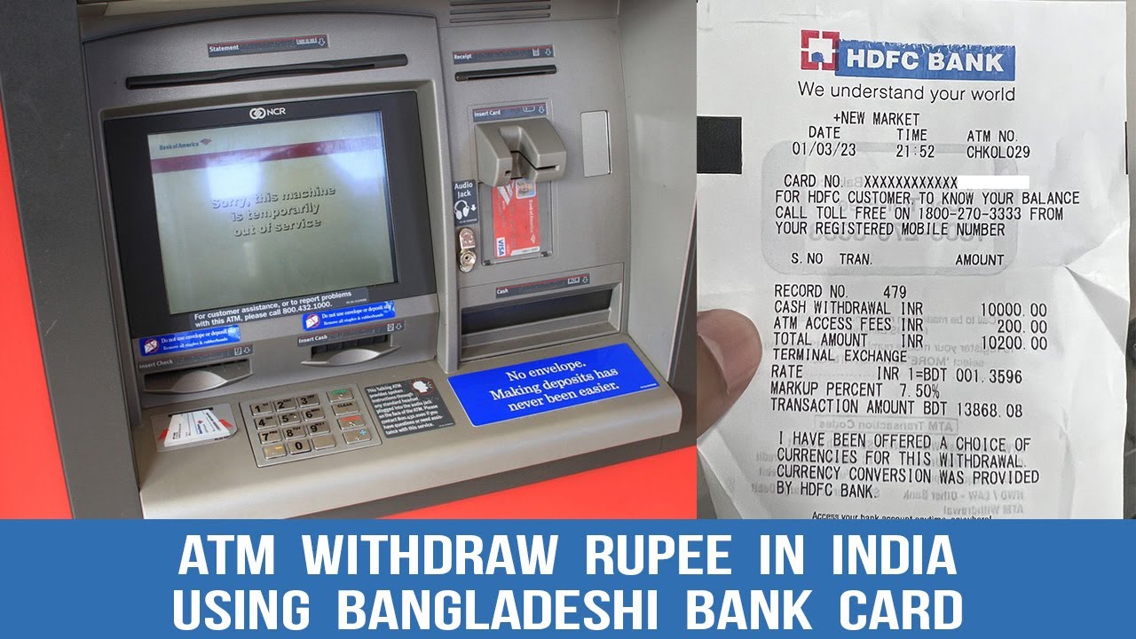 ATM Withdraw Rupee in INDIA using Bangladeshi Dual Currency Debit Card ...