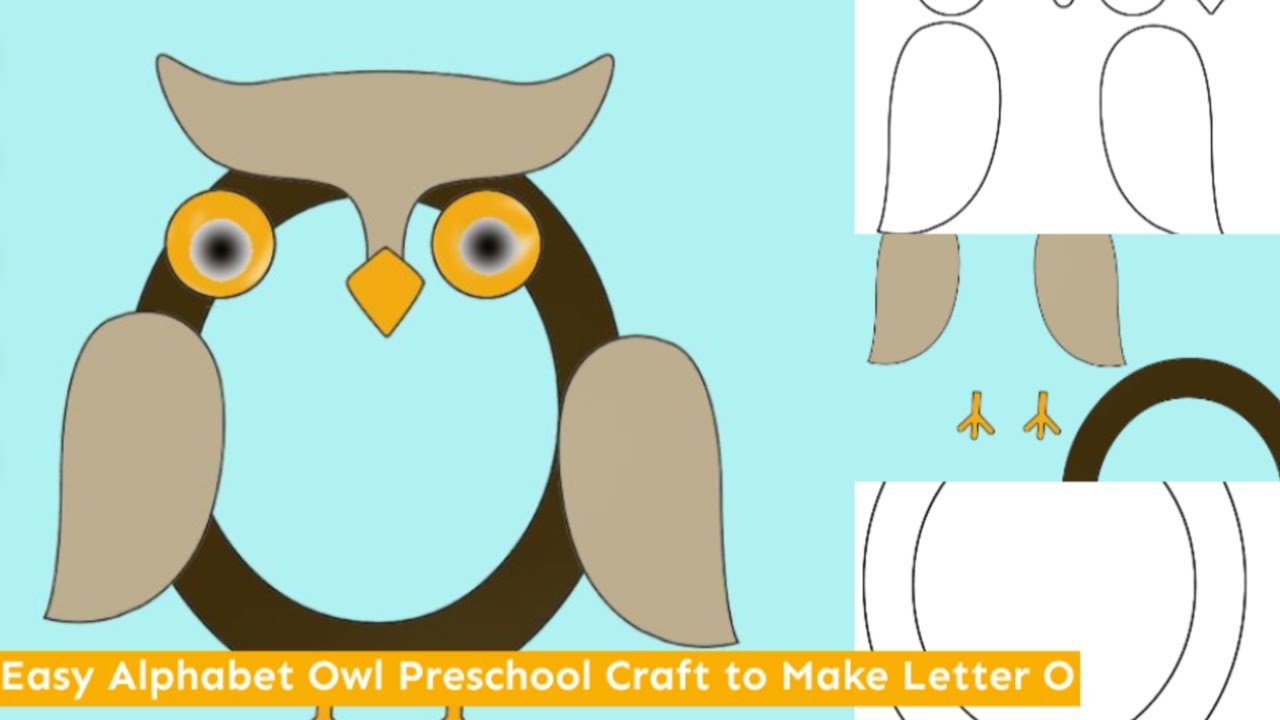 Easy Alphabet Owl Preschool Craft to Make Letter O Free Printable - YouTube