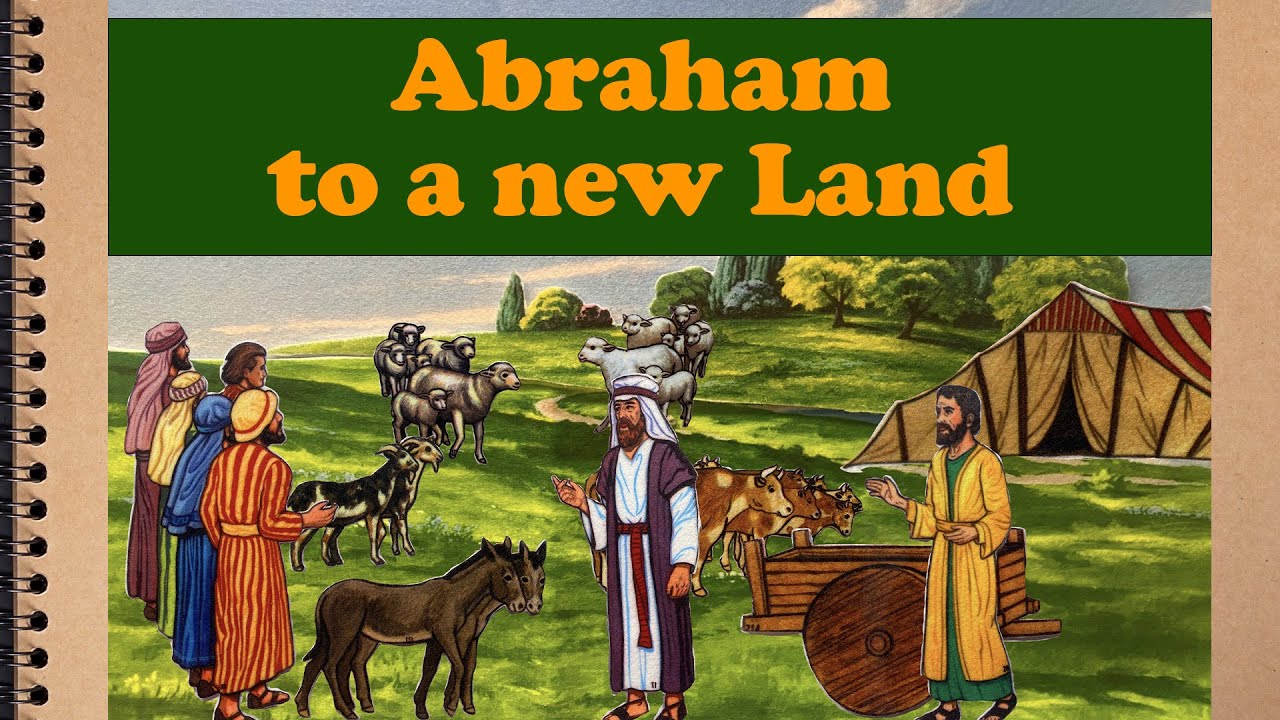 English. Lesson 10. Abram goes to a new land - YouTube
