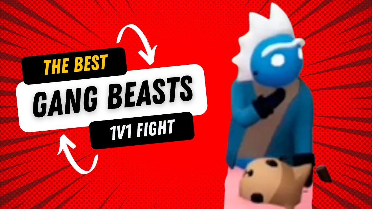 The Best Gang Beasts 1v1 Fight - YouTube