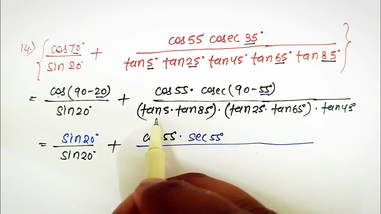 14. [cos70°/sin20° + cos55°cosec35°/tan5°tan25°tan4°5tan65°tan85 ...