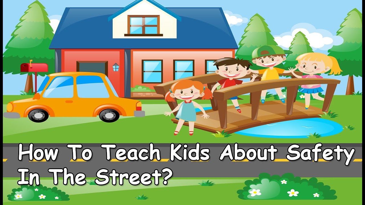 How To Teach Kids About Safety In The Street |Road safety for kids ...
