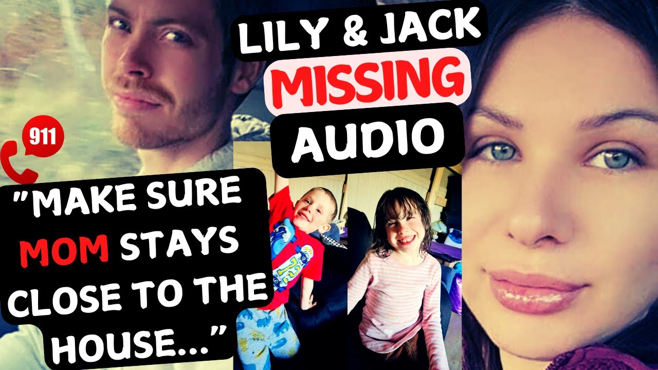 LILY & JACK SULLIVAN DISPATCH AUDIO: Make sure mom [Malehya Brooks ...