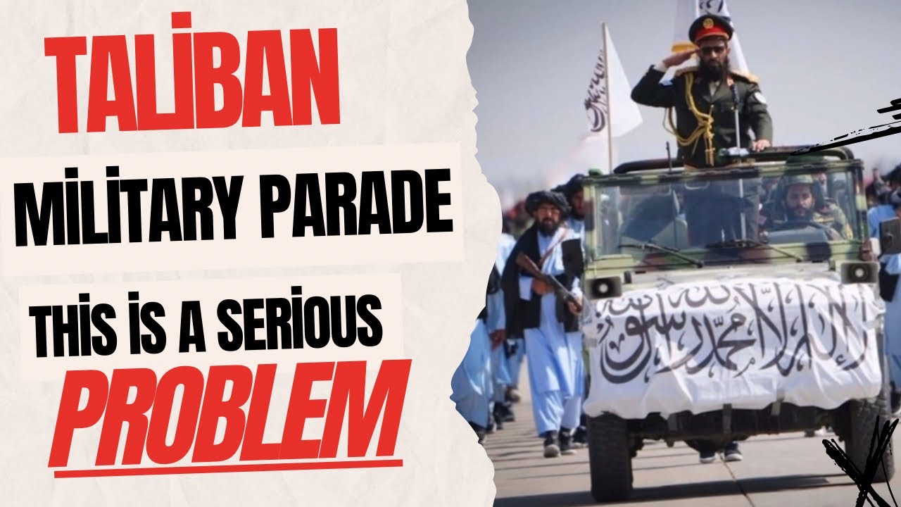 *INSANE* Taliban military parade showcases MASSIVE American military ...