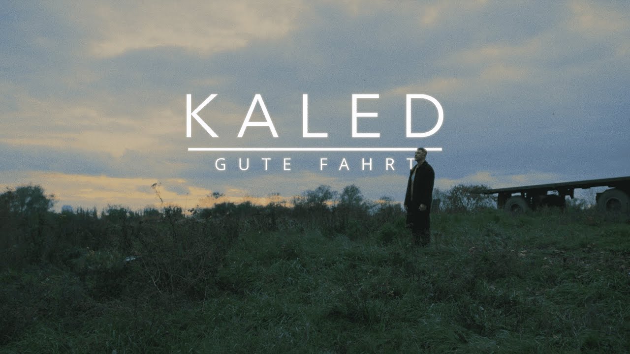 KALED - Gute Fahrt (Official Video) - YouTube
