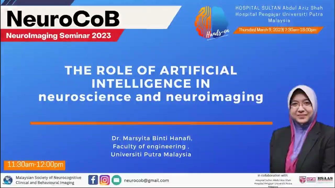 NeuroImaging Seminar 2023 NeuroCoB- Lecture 6- The Role of Artificial Intelligence in ...