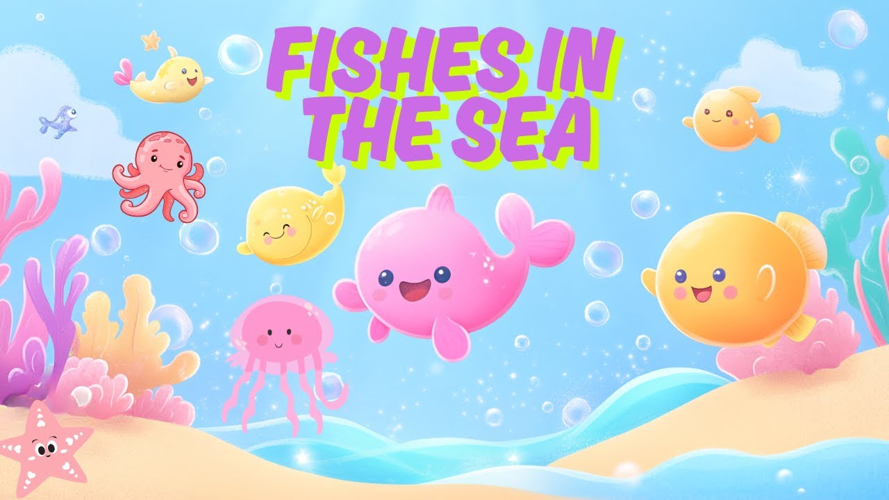 Fishes in the Sea | Fun Ocean Song for Kids & Preschool Learning - YouTube