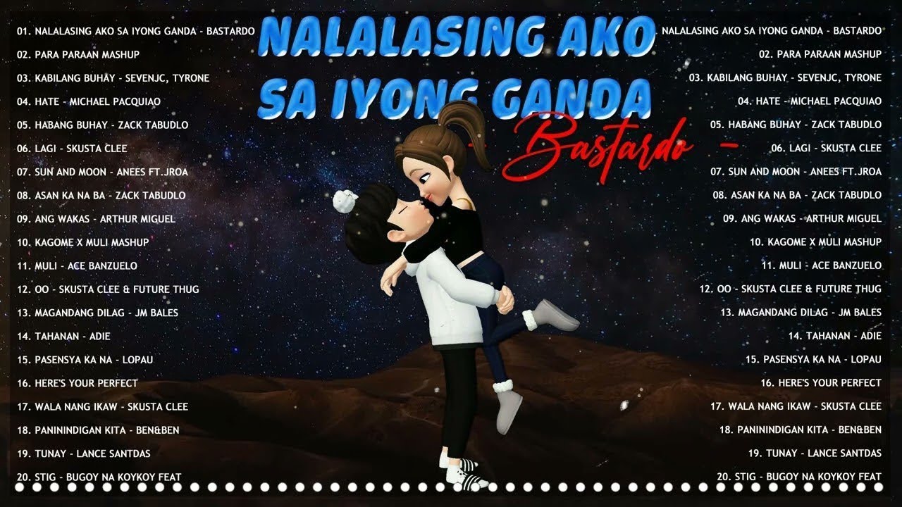 Nalalasing Ako Sa Iyong Ganda X Bastardo🌙New Tagalog Songs 2022 ...