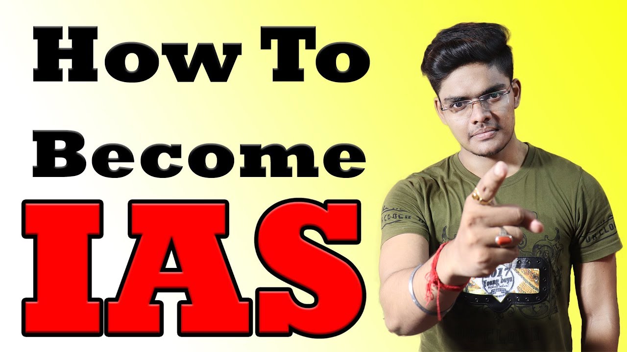 How to Become a IAS Officer? IAS Officer Qualification, Age, Attempts ...