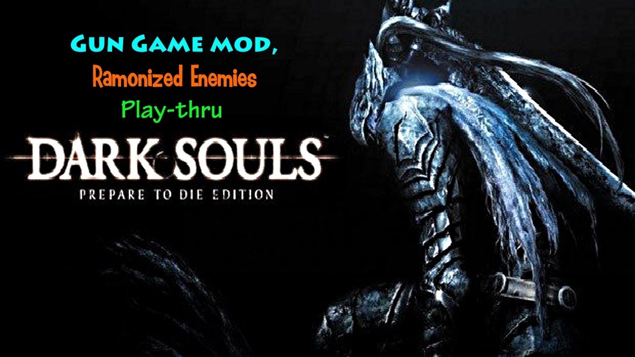 Dark Souls: Gun Game & Enemy Randomizer mods play-thru - YouTube